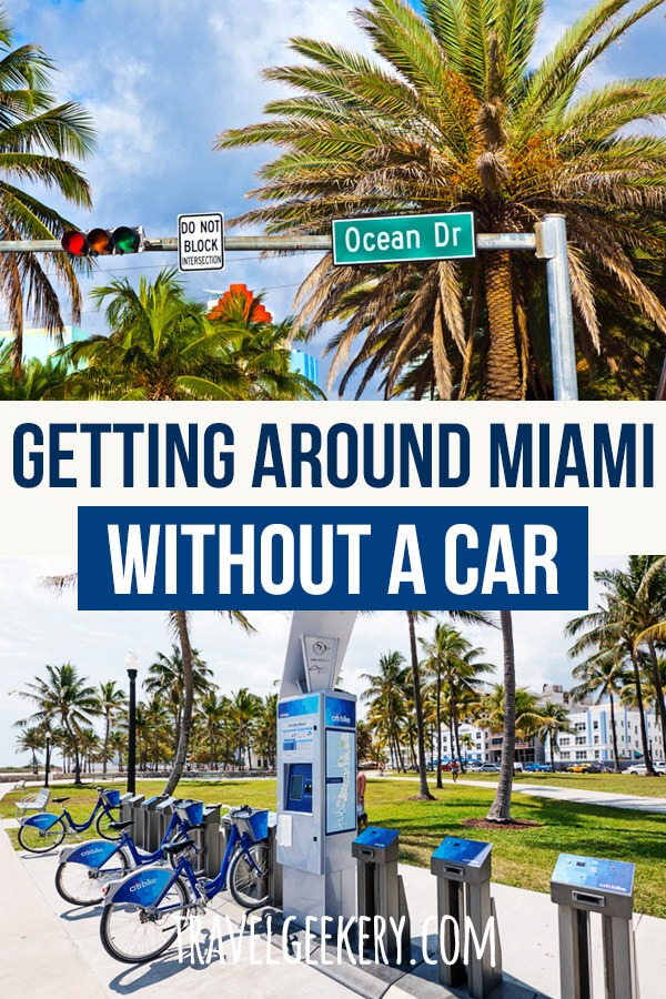 Getting Around Miami Without a Car | TravelGeekery