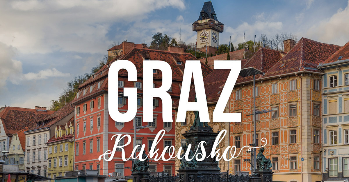Štýrský Hradec (Graz): Proč jeden den nestačí - Travel Geekery